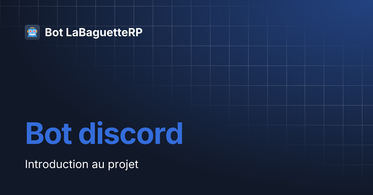 Bot discord | Bot LaBaguetteRP
